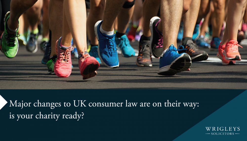 Major changes to UK consumer law are on their way: is your charity ...