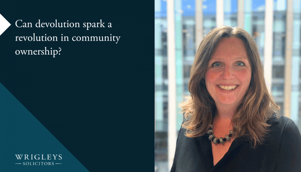 Can devolution spark a revolution in community ownership? - Wrigleys ...