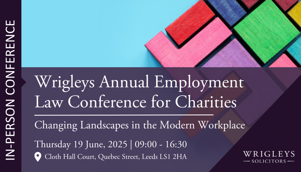 Wrigleys’ Employment Law Conference: Changing Landscapes in the Modern ...